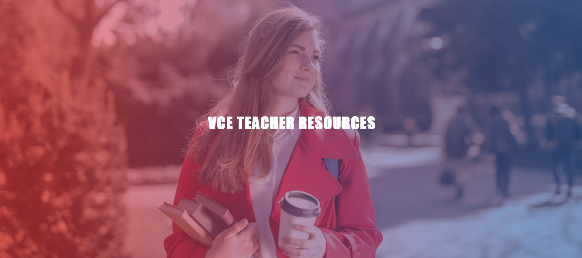 VCE Teacher Resources